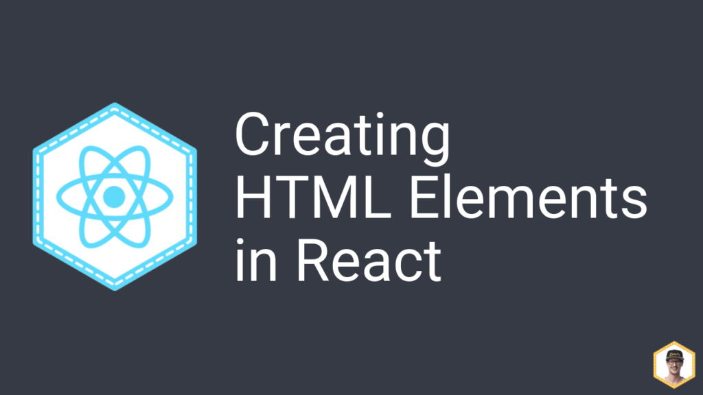 How To Create An Html Element In React Video Javascript For Wordpress 